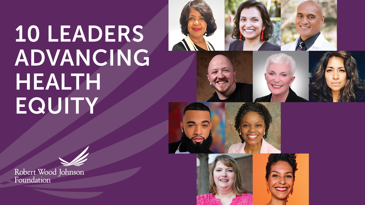 Honoring Leaders with Our Award for Health Equity | RWJF